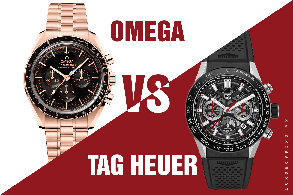 OMEGA Hay TAG Heuer? Thương Hiệu Đồng Hồ Nào Dành Cho Bạn?